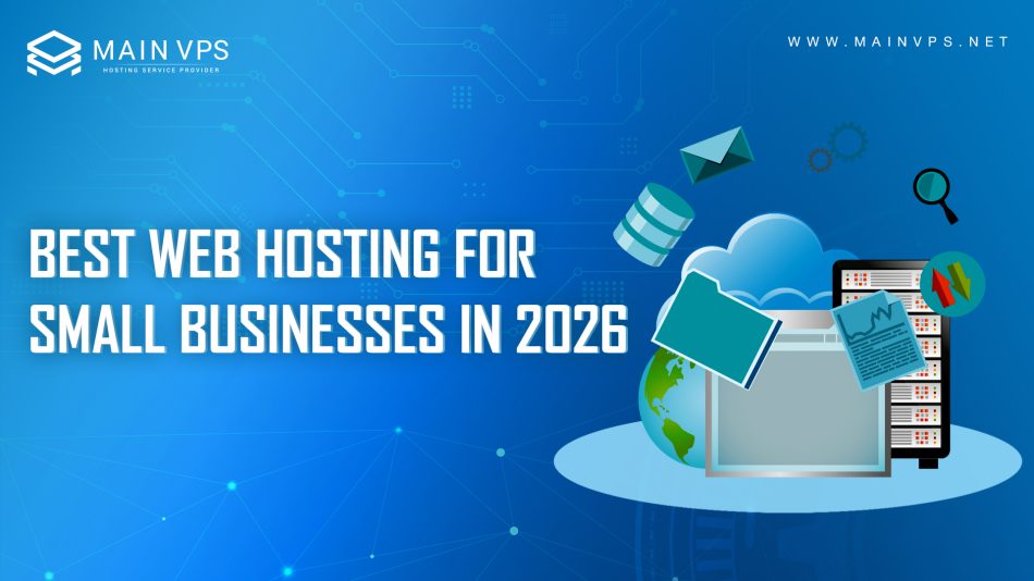 Best Web Hosting for Small Businesses in 2026 | 2027
