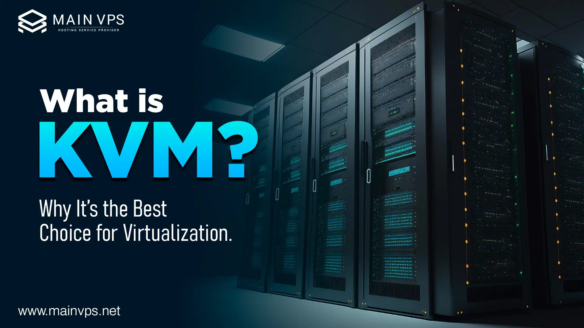 What is KVM? Why It’s the Best Choice for Virtualization